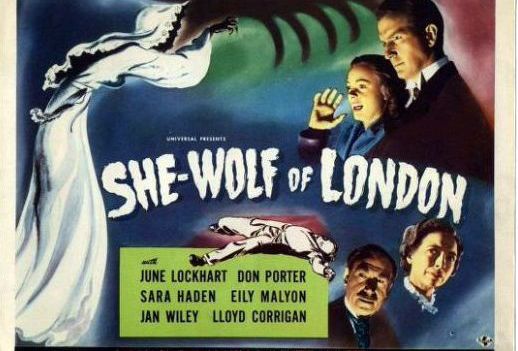 Days O’Horror #13: She-Wolf Of London (1946) – Ken's Alternate Universe!